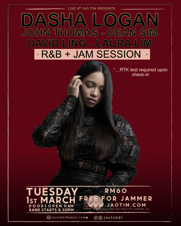 DASHA LOGAN - R&B + JAM SESSION - 1st MARCH 2022 - Jao Tim