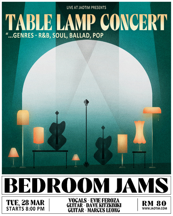 Table Lamp Concert Ft. Evelyn Feroza, Dave Kitzkiniki & Marcus Leong ...