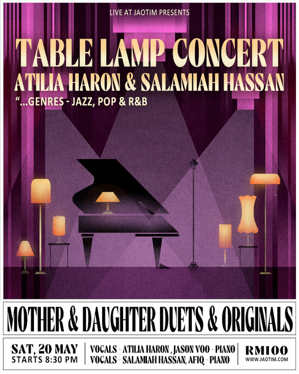 Table Lamp Concert ft. Atilia Haron & Salamiah Hassan - 20th May 2023 ...