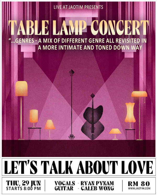Table Lamp Concert ft. Ryan Pynam & Caleb Wong - 29th June 2023(Lets ...