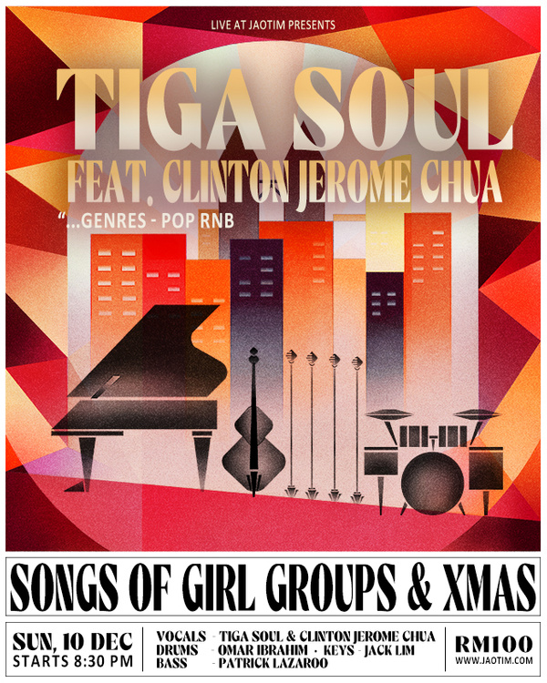 Tiga Soul ft. Clinton Jerome - 10th Dec 2023 (Songs Of Girl Groups ...