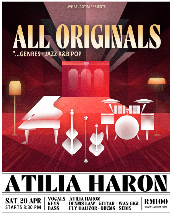All Originals by Atilia Haron - 20th April 2024 (R&B,Pop & Jazz) - Jao Tim