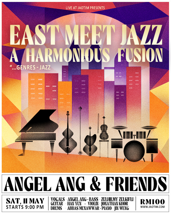 East Meets Jazz ft. Angel Ang - 11th May 2024 (Jazz) - Jao Tim