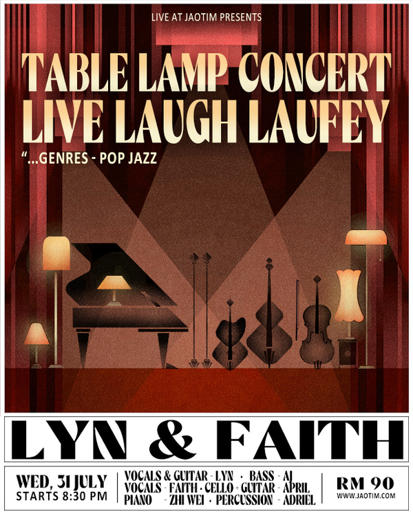 Table Lamp Cancert ft. Lyn Wen & Faith Ooi - 31st July 2024 (Live Laugh ...