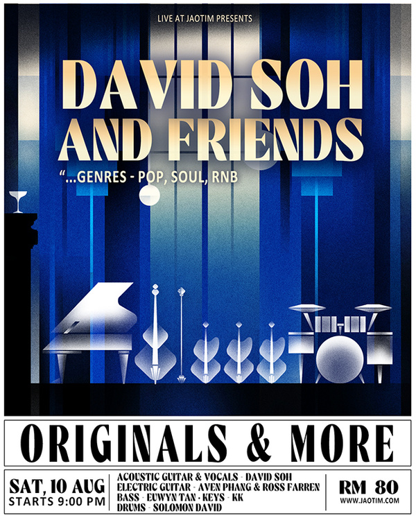 David Soh & Friends - Originals & More - 10th August 2024 (Pop, Soul ...