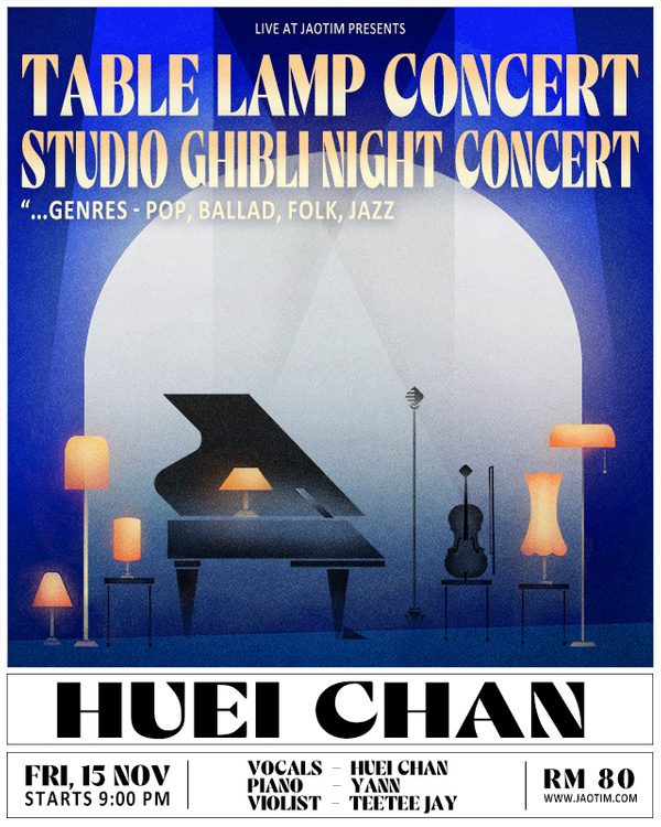 Table Lamp Concert ft. Huei Chan - 15th Nov 2024 (Studio Gihbli Night ...