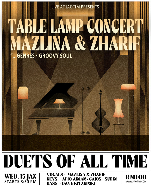 Table Lamp Concert ft. Mazlina & Zharif - 15th Jan 2025 (Duets of All ...