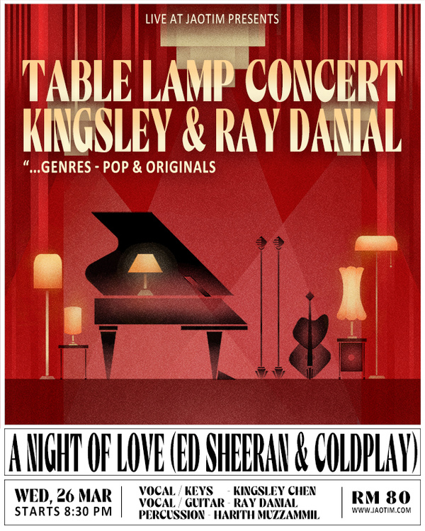 Table Lamp Concert ft. Kingsley & Ray Danial - 26th March 2025 (Ed ...