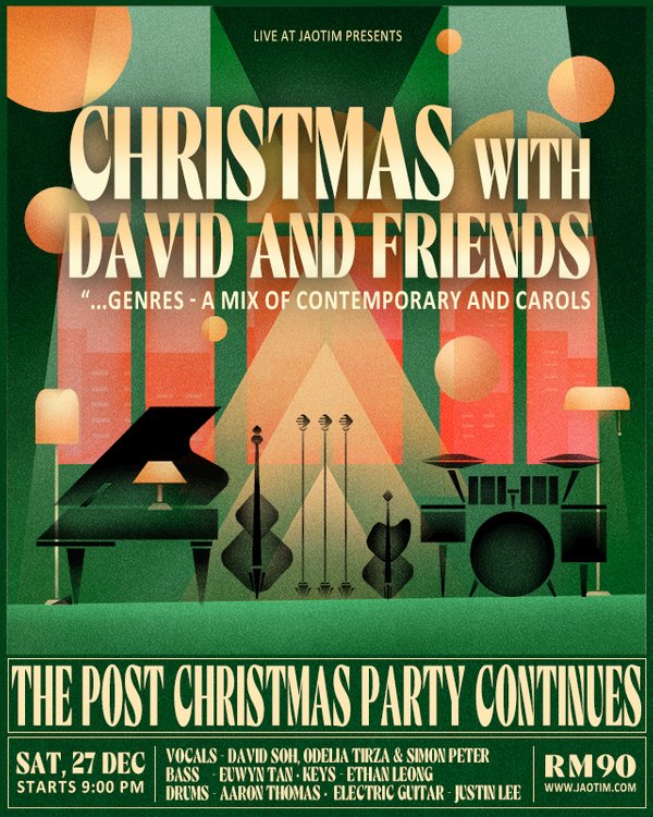 Christmas with David Soh & Friends - 27th Dec 2025 (A Mix of ...