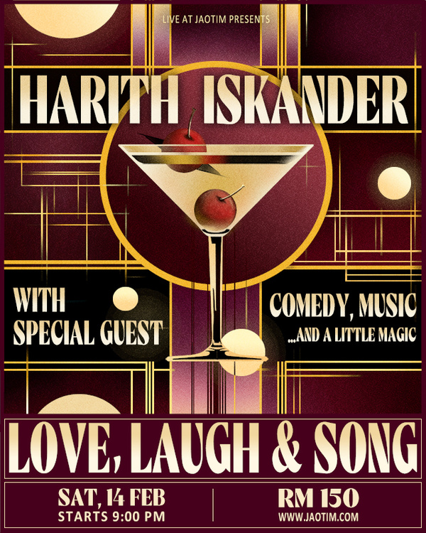 Harith Iskandar with Special Guest : Love, Laugh & Song -14th Feb 2026 ...