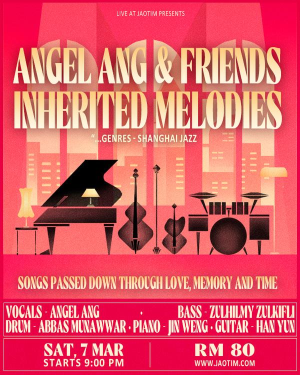 Angel Ang & Friends : Inherited Melodies - 7th March 2026 (Shanghai ...
