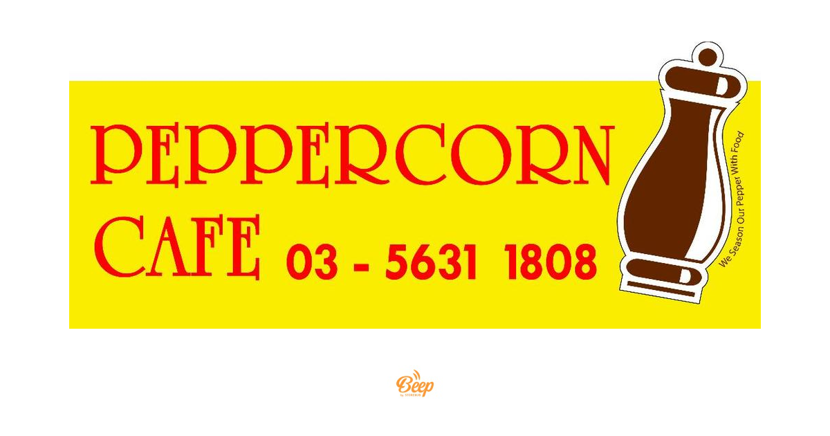 Peppercorn Cafe - Subang Jaya Menu | Order Food Delivery & Takeaway | Beep