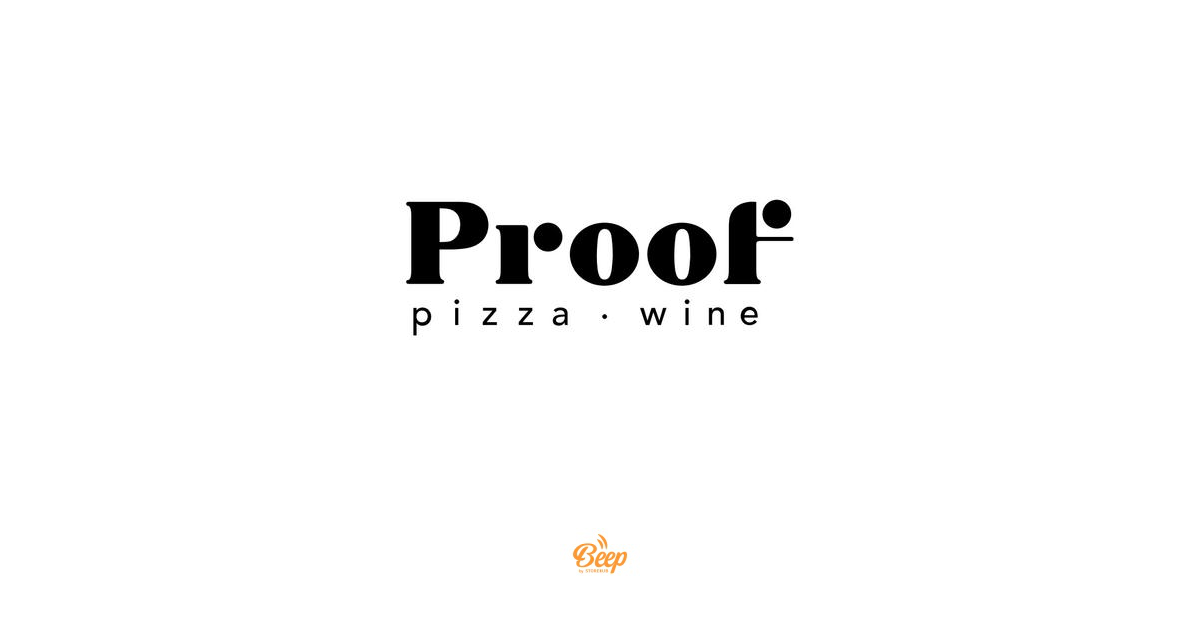 Proof Pizza + Wine Menu | Order Food Delivery & Takeaway | Beep
