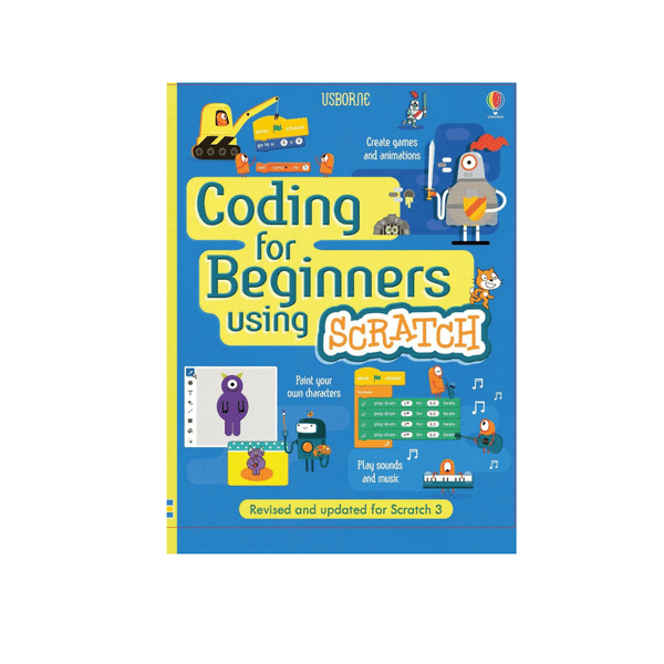 Usborne Coding for Beginners: Using Scratch - Rooke&Reese