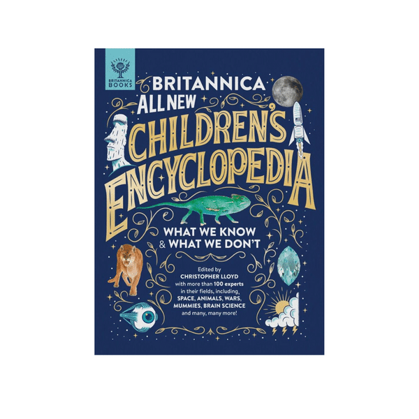 BRITANNICA ALL NEW CHILDREN’S ENCYCLOPEDIA: What We Know and What We ...