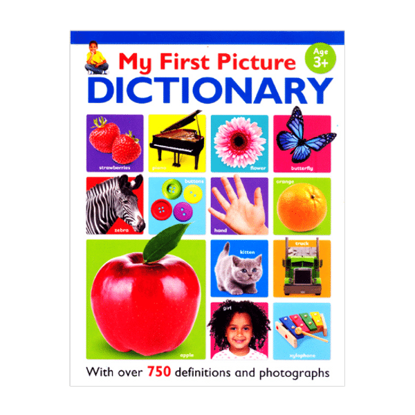 My First Picture Dictionary with Over 750 Definitions and Photographs ...