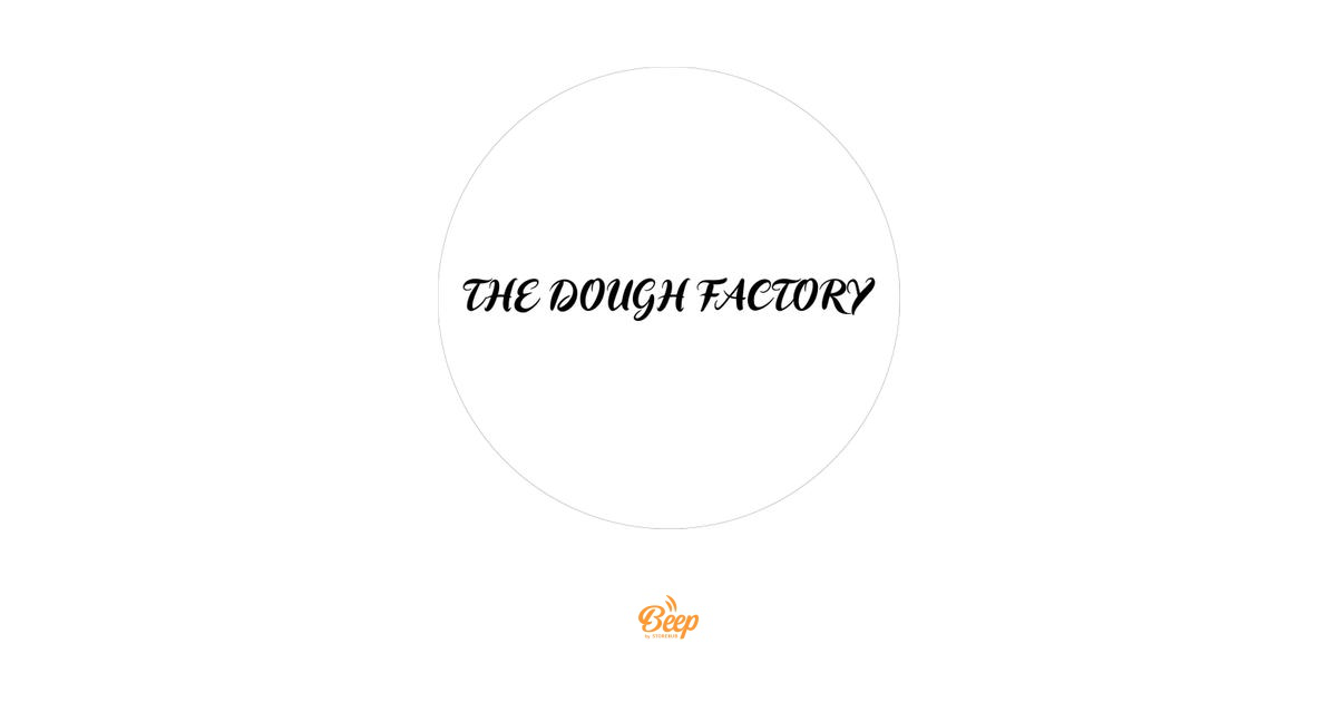 The Dough Factory Menu | Order Food Delivery & Takeaway | Beep